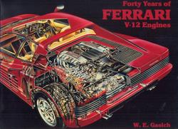 Forty Years of Ferrari V-12 engines | David Thomas Motoring Books