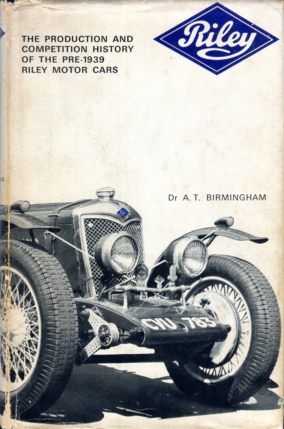 Riley, the production and competition history of the pre-1939 Riley ...