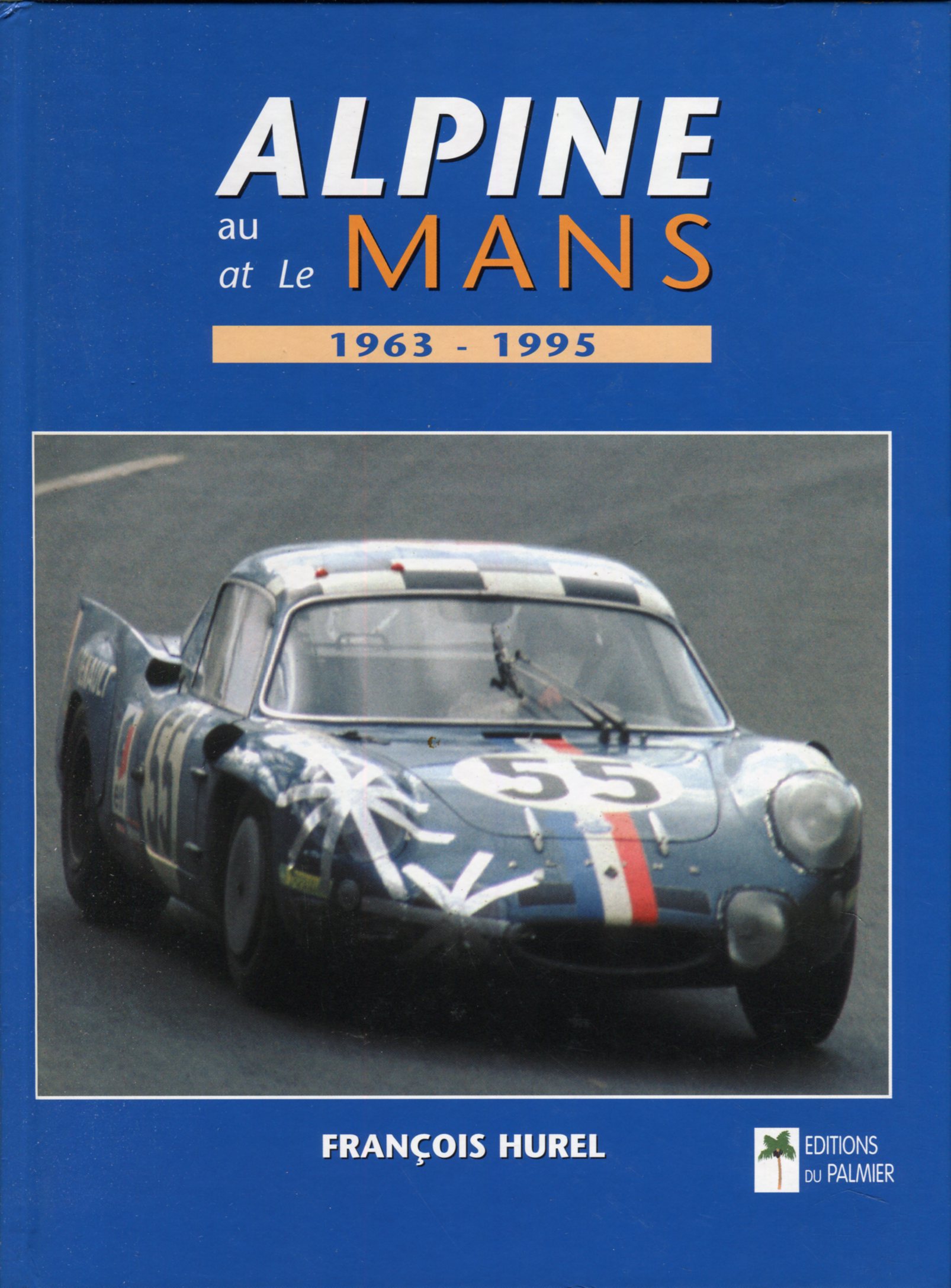 Alpine au / at Le Mans | David Thomas Motoring Books